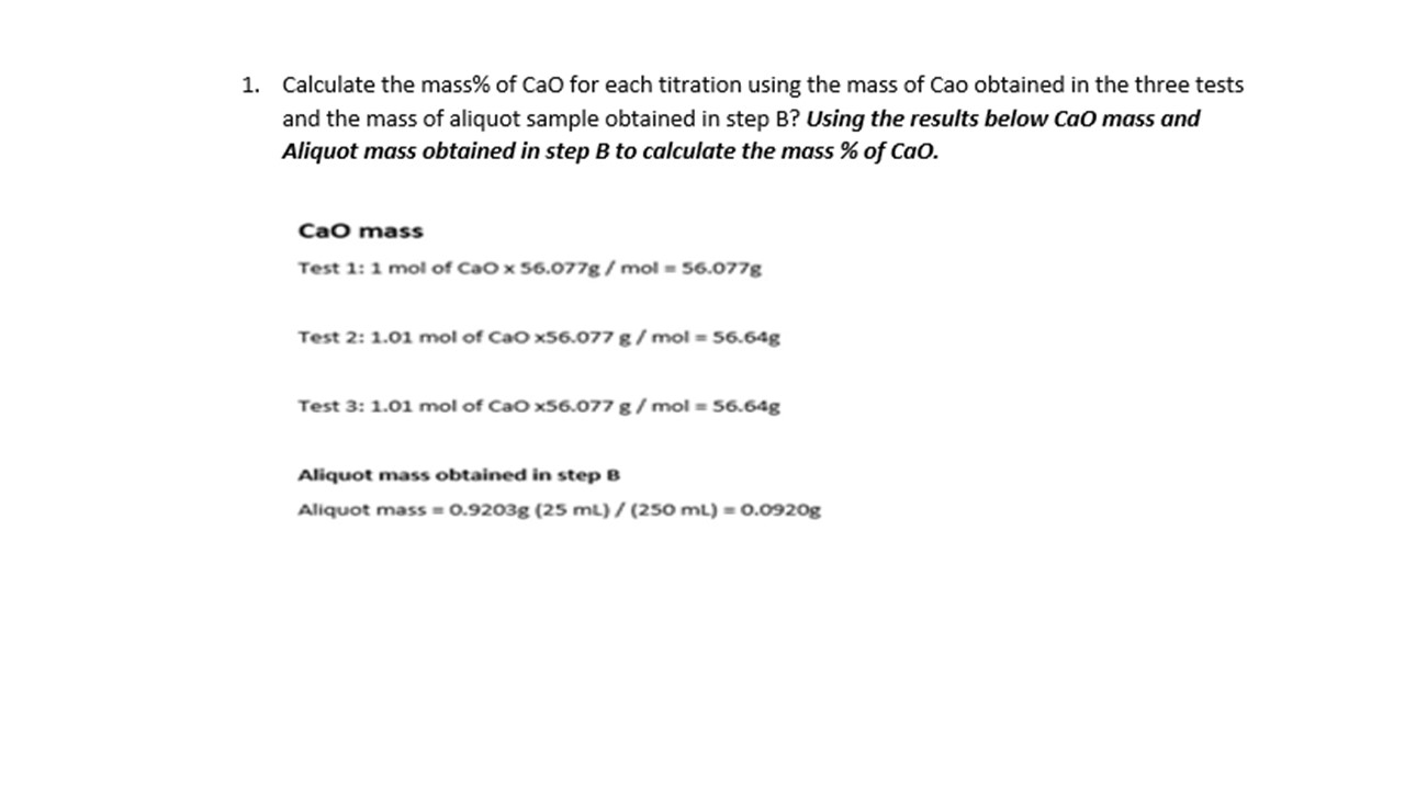 1. Calculate the mass% of CaO for each titration | Chegg.com