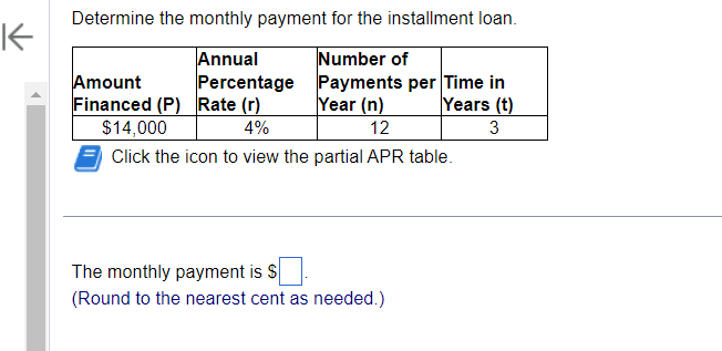 Solved Determine the monthly payment for the installment | Chegg.com