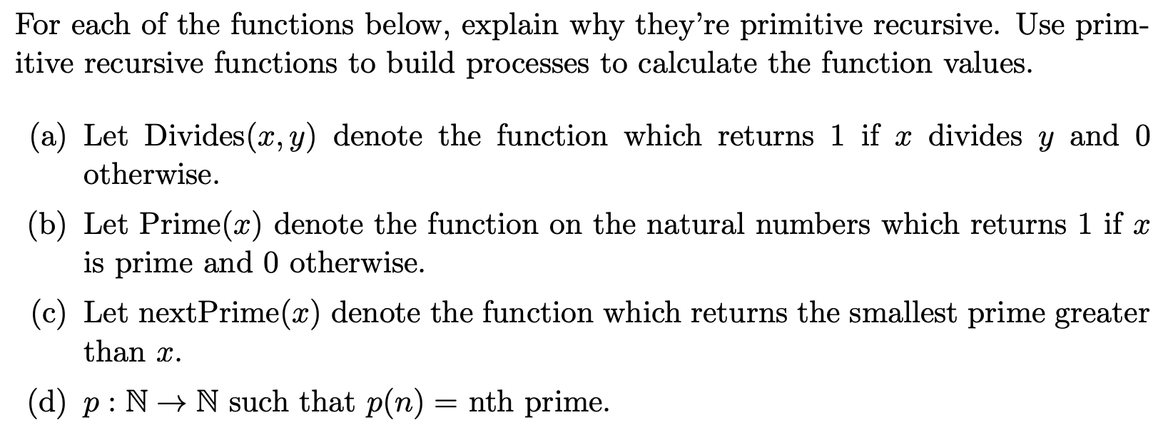 For Each Of The Functions Below Explain Why Theyre