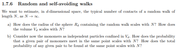Solved 1.7.6 Random and self-avoiding walks We want to | Chegg.com