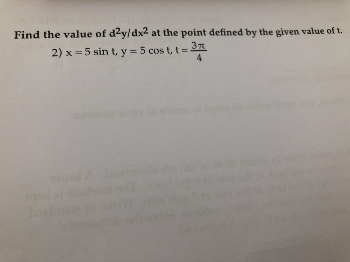 Solved Find the value of d2y/dx2 at the point defined by the | Chegg.com