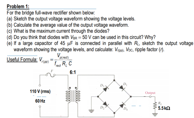 Solved Problem 1: For the bridge full-wave rectifier shown | Chegg.com