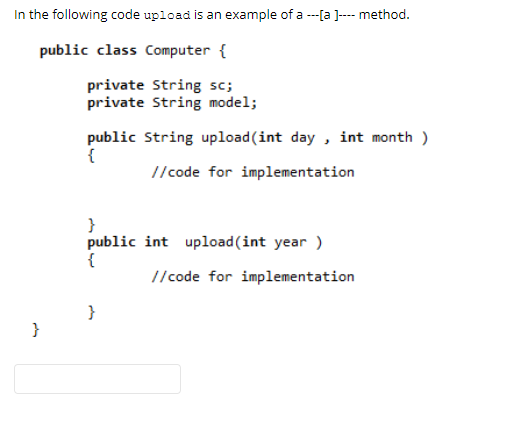 Solved In the following code upload is an example of a ---[a | Chegg.com