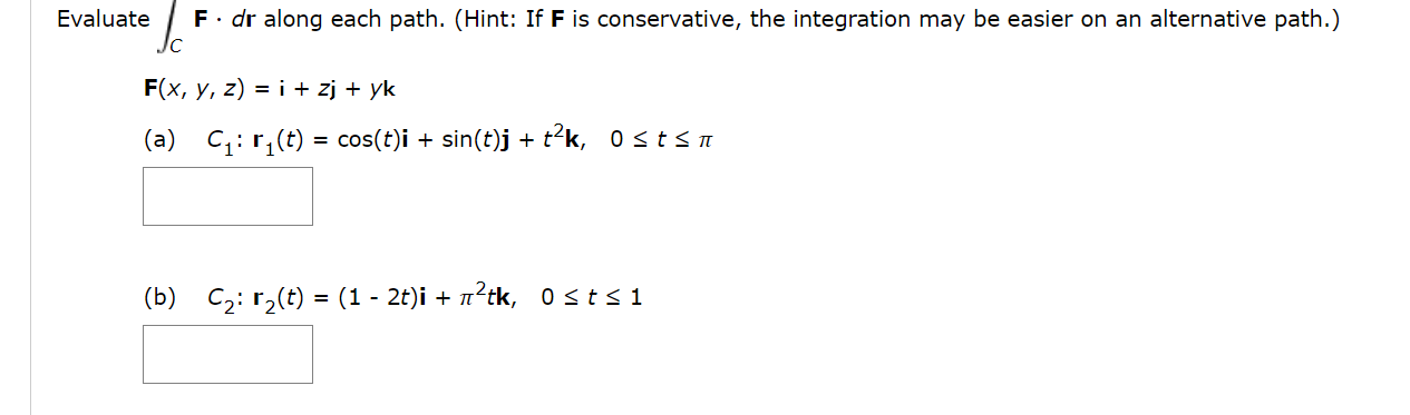 Solved Evaluate F. dr along each path. (Hint: If F is | Chegg.com
