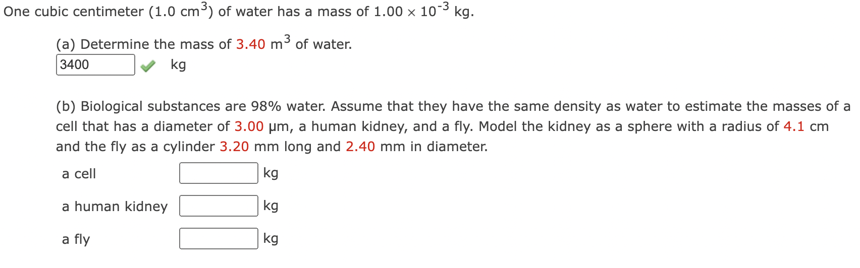 Solved e cubic centimeter (1.0 cm3) of water has a mass of | Chegg.com