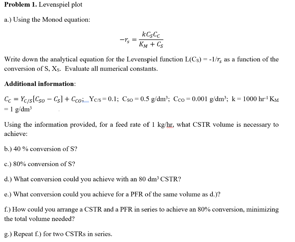 Solved Problem 1. Levenspiel plot a.) Using the Monod | Chegg.com