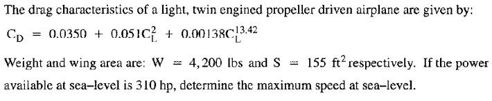 Solved The drag characteristics of a light, twin engined | Chegg.com