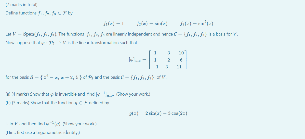Solved (7 marks in total) Define functions f1,f2,f3∈F by | Chegg.com