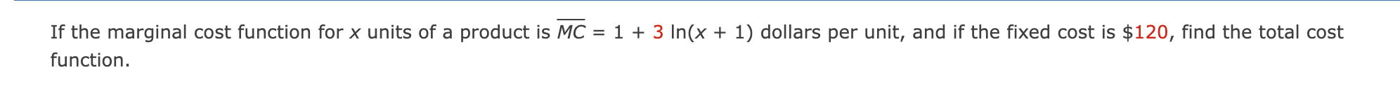 Solved If the marginal cost function for x units of a | Chegg.com
