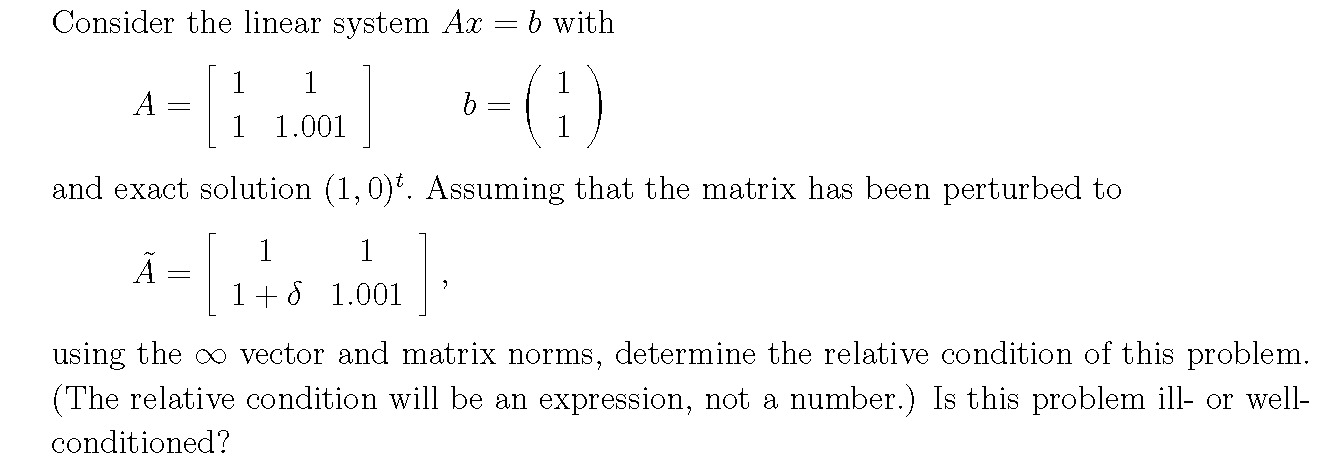 Solved Consider the linear system Ax = b with il A = [i | Chegg.com