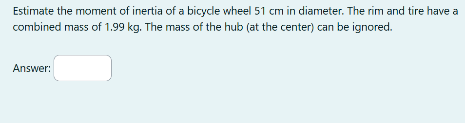 Solved Estimate the moment of inertia of a bicycle wheel 51 | Chegg.com