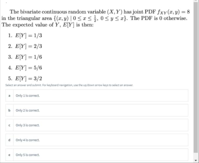 Solved The Bivariate Continuous Random Variable Xy Has 