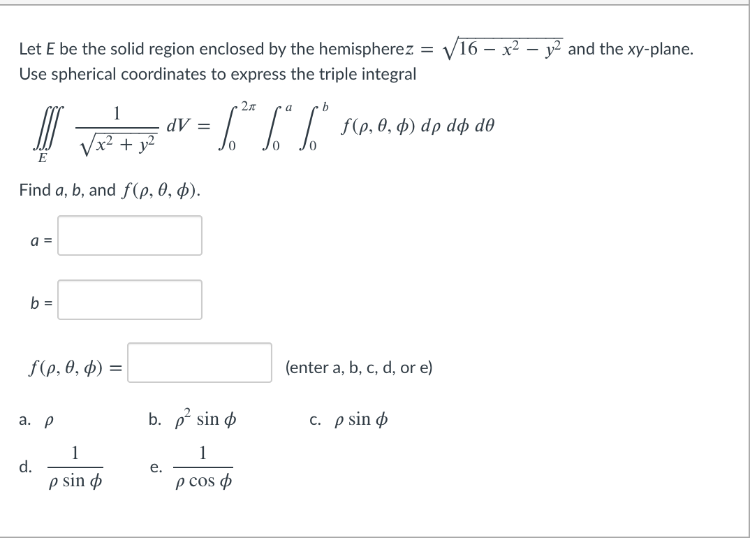 Solved = Let E be the solid region enclosed by the | Chegg.com