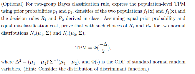 Solved (Optional) For two-group Bayes classification rule, | Chegg.com