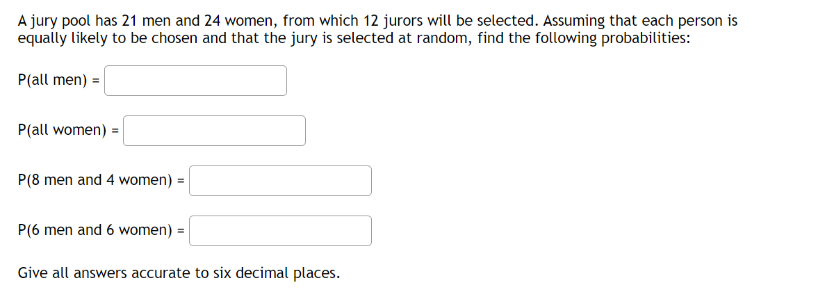 Solved A jury pool has 21 men and 24 women, from which 12 | Chegg.com