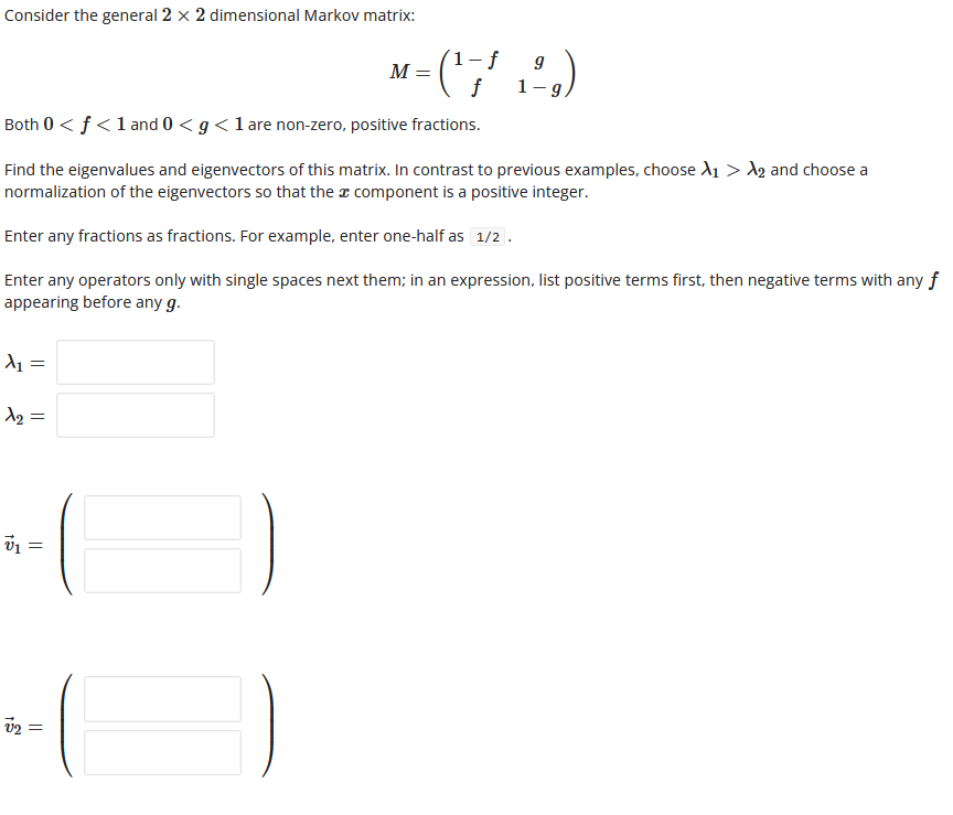 Solved Consider the general 2×2 dimensional Markov matrix: | Chegg.com