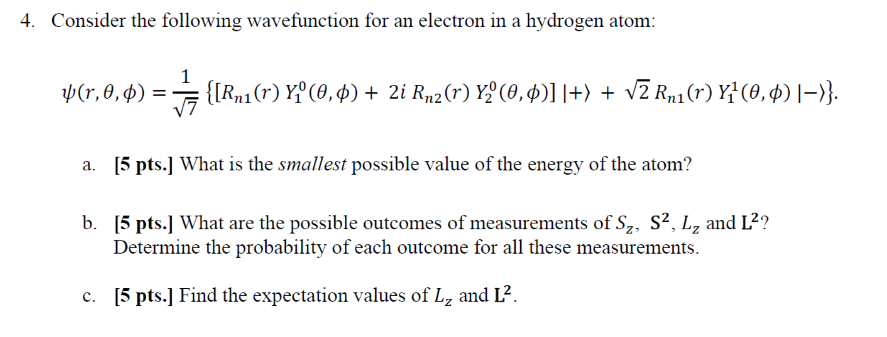 Solved 4. Consider the following wavefunction for an | Chegg.com