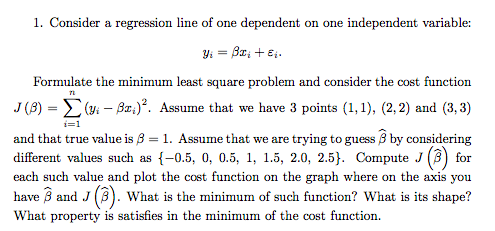 Solved 1. Consider a regression line of one dependent on one | Chegg.com