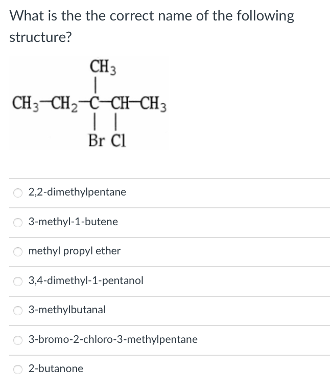 Solved What is the the correct name of the | Chegg.com