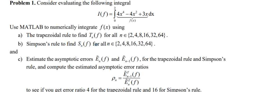 Solved Problem 1. Consider evaluating the following integral | Chegg.com