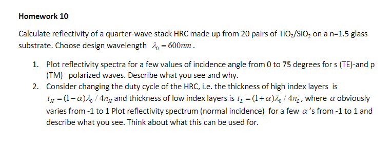 Solved Calculate reflectivity of a quarter-wave stack HRC | Chegg.com