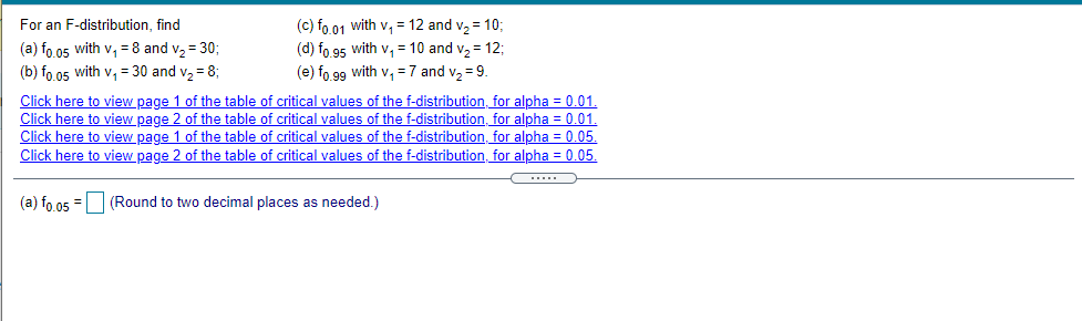 Solved For an F-distribution, find (c) fo.01 with v4 = 12 | Chegg.com