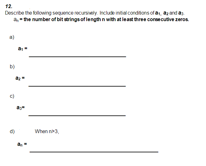 Solved 12. Describe the following sequence recursively. | Chegg.com