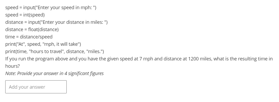 Solved speed=input("Enter your speed in mph: ") speed = | Chegg.com