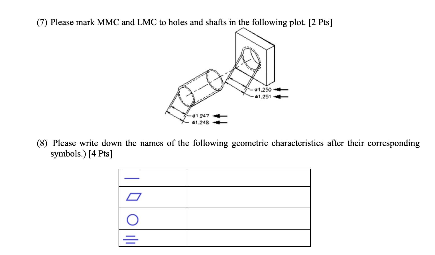 Solved (7) Please mark MMC and LMC to holes and shafts in | Chegg.com