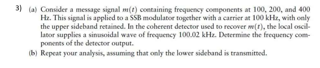 Solved (a) Consider a message signal m(t) containing | Chegg.com