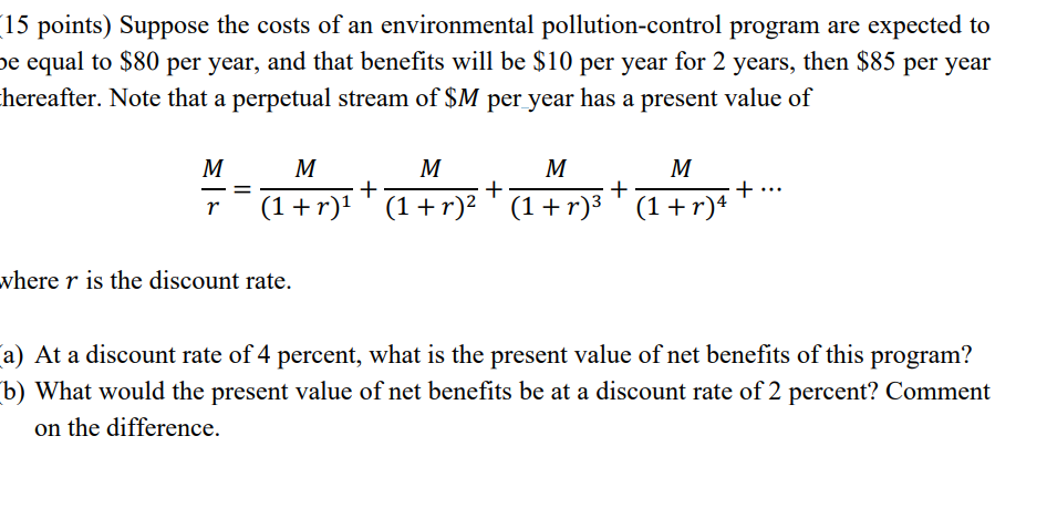 Solved 15 points) Suppose the costs of an environmental | Chegg.com