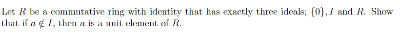 Solved Let R be a commutative ring with identity that has | Chegg.com