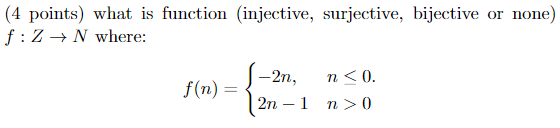 Solved (4 points) what is function (injective, surjective, | Chegg.com