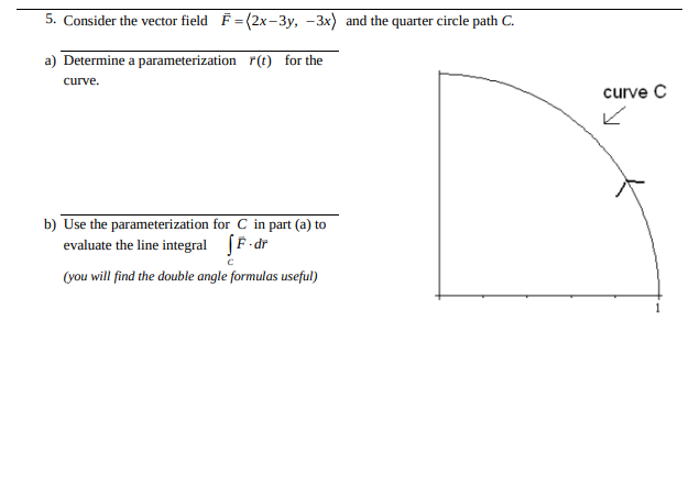 Solved 5. Consider the vector field Fˉ= 2x−3y,−3x and the | Chegg.com