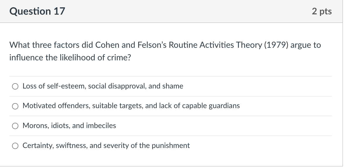 What three factors did Cohen and Felson's Routine | Chegg.com
