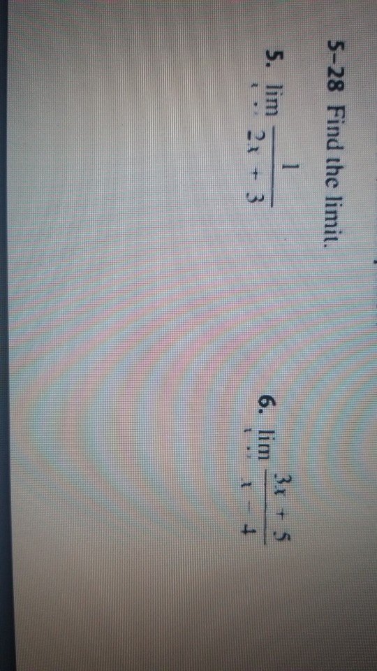 Solved 5-28 Find the limit. 5. lim 2, + 3 6. lim 1 + + i | Chegg.com