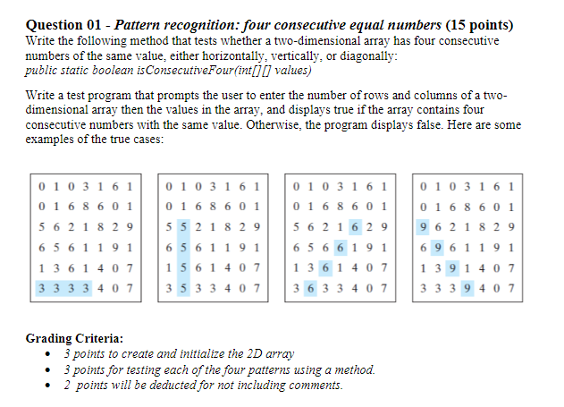 Solved Question 01 - Pattern recognition: four consecutive | Chegg.com