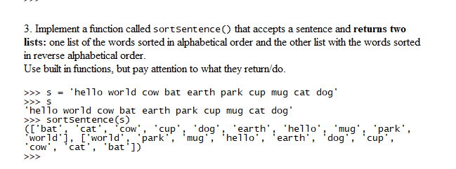 Solved 3. Implement a function called sort sentence that | Chegg.com
