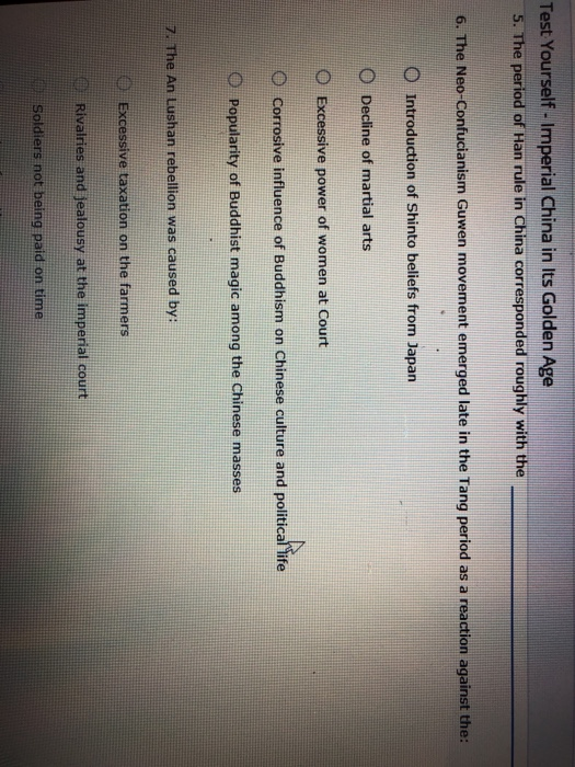 Solved Test Yourself - Imperial China in Its Golden Age 5. | Chegg.com