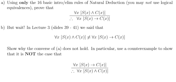 Solved a) Using only the 16 basic intro/elim rules of | Chegg.com