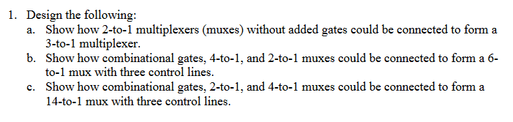 Solved Design the following:a. ﻿Show how 2-to-1 | Chegg.com