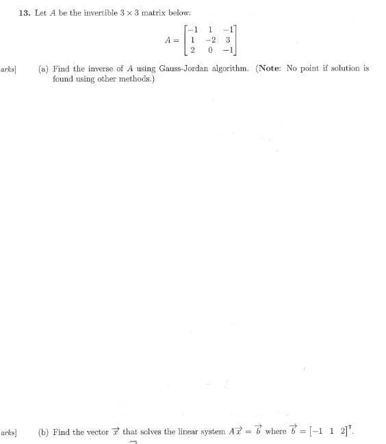 Solved 13. Let A be the invertible 3×3 matrix below: | Chegg.com
