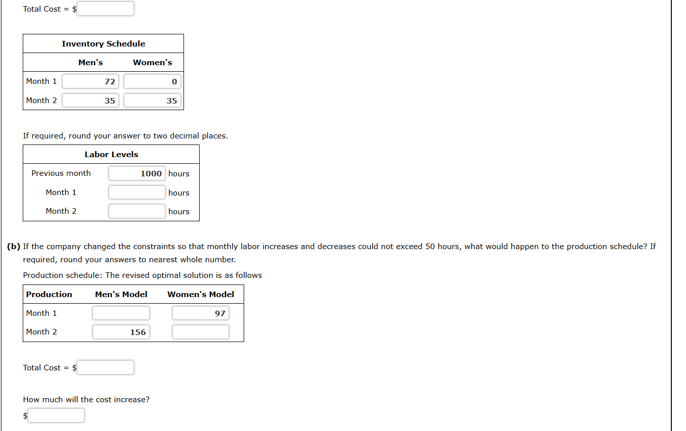 Solved Total cost \( =\$ \)If required, round your answer to | Chegg.com