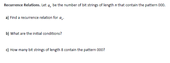 Solved Recurrence Relations Let A Be The Number Of Bit