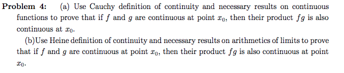 Solved Problem 4: (a) Use Cauchy definition of continuity | Chegg.com