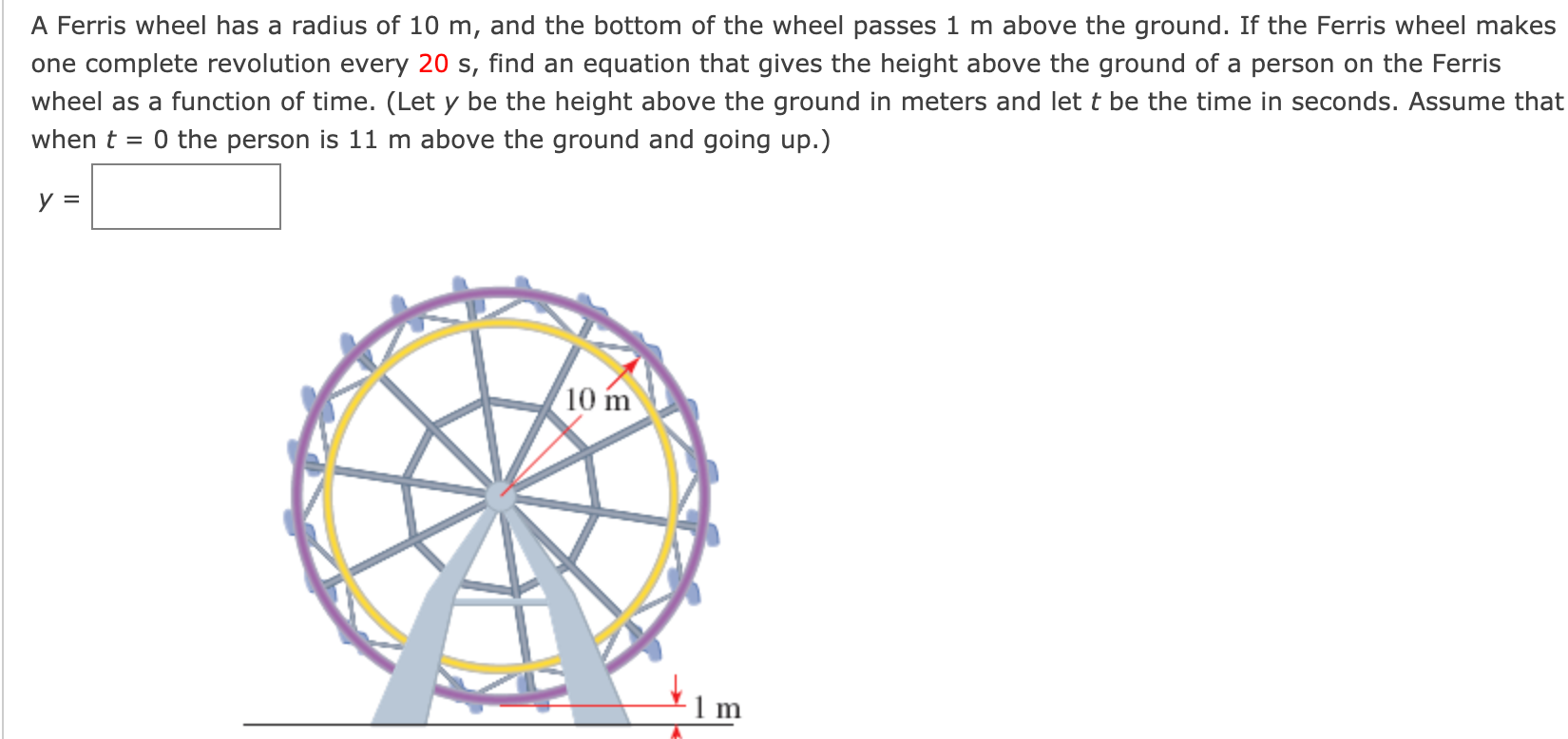 Solved A Ferris wheel has a radius of 10 m, and the bottom | Chegg.com