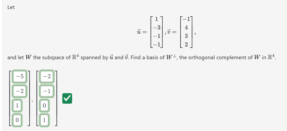Solved Letvec(u)=[1-3-1-1],vec(v)=[-1432]and let W ﻿the | Chegg.com