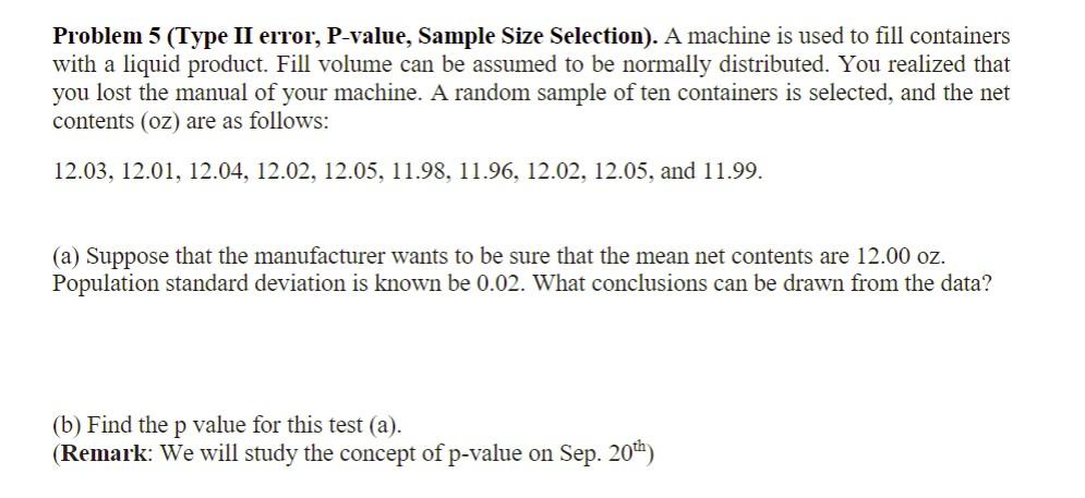 Solved Problem 5 (Type II error, P-value, Sample Size | Chegg.com