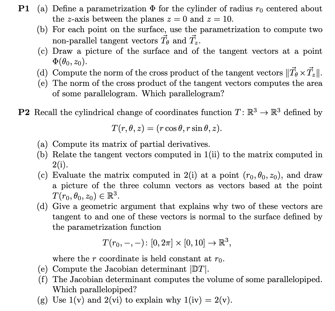Solved P1 (a) Define a parametrization Φ for the cylinder of | Chegg.com
