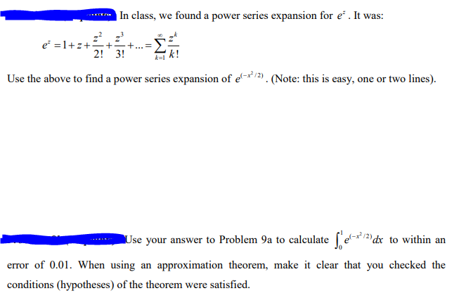 Solved In class, we found a power series expansion for e. It | Chegg.com